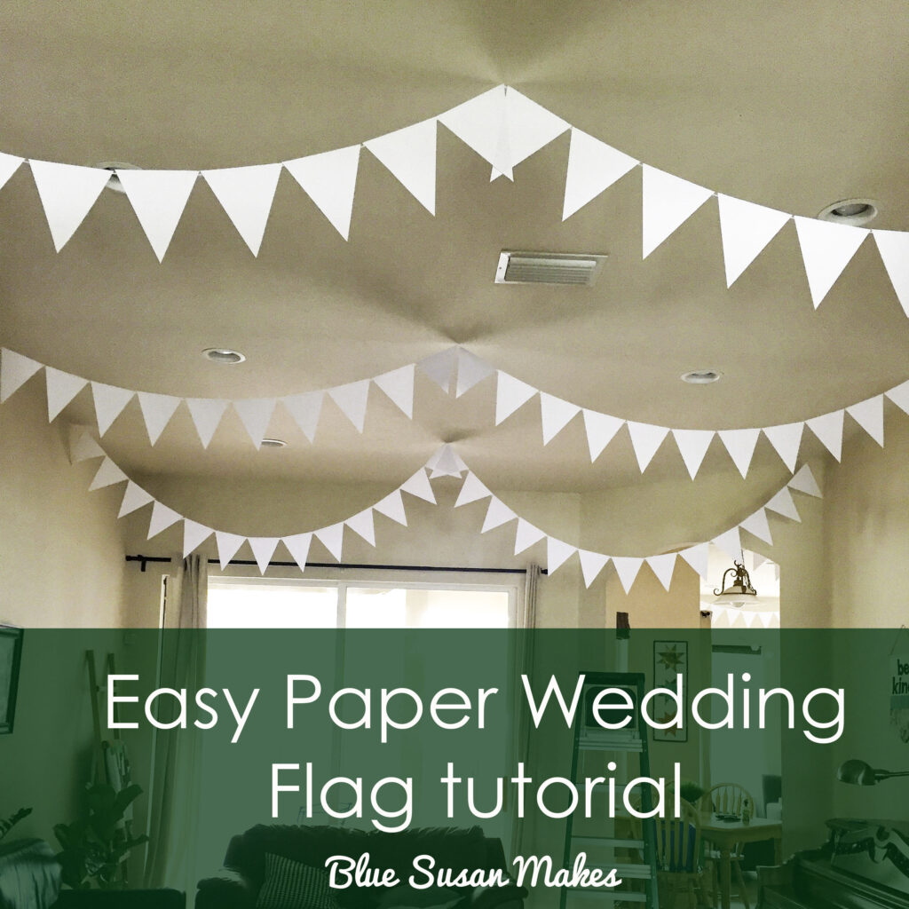 Easy Paper Pennant Banner Tutorial - Blue Susan Makes