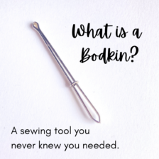What is a Bodkin? An Essential Sewing tool - Blue Susan Makes